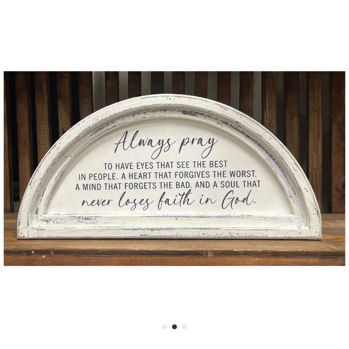 Half Moon Frame Always Pray – Gilbert Pecan