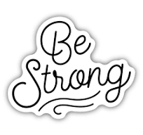 Stickers NW-Be Strong – Gilbert Pecan